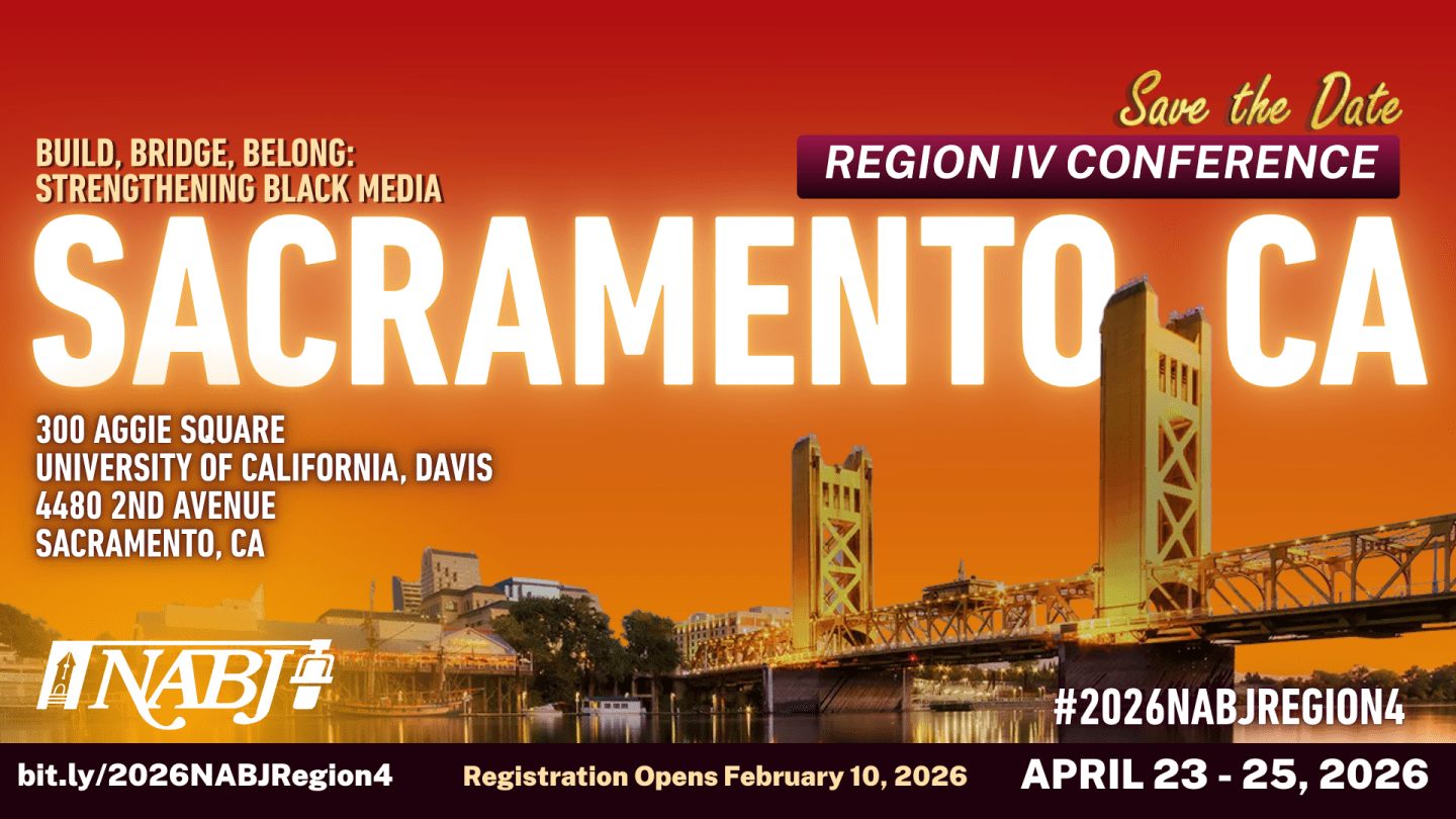 2026 NABJ Region IV Conference – Serving Greater Sacramento